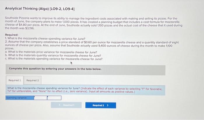 Solved Analytical Thinking (Algo) [LO9-2, L09-4] Southside | Chegg.com