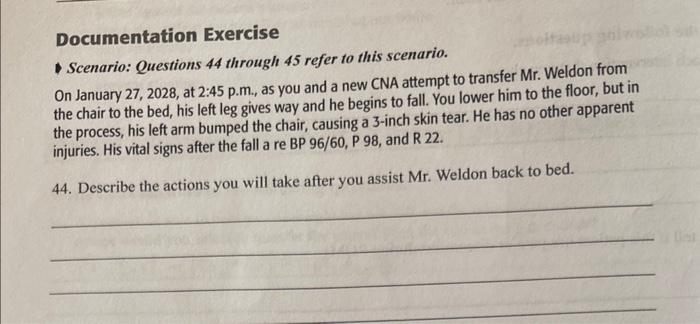 Solved Documentation Exercise Scenario: Questions 44 through | Chegg.com