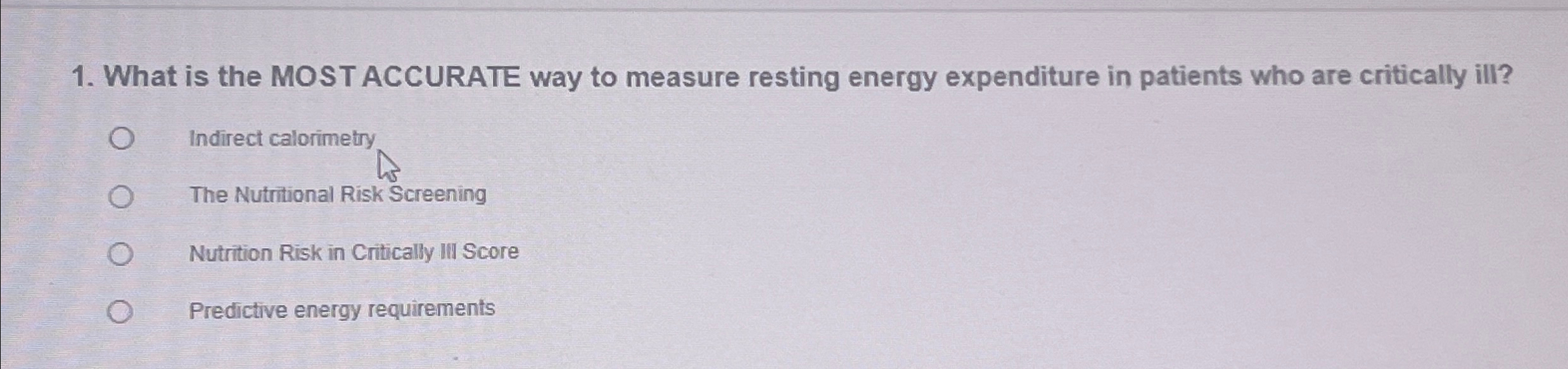 Solved What is the MOST ACCURATE way to measure resting | Chegg.com