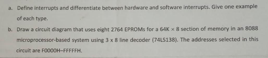 Solved a. Define interrupts and differentiate between | Chegg.com