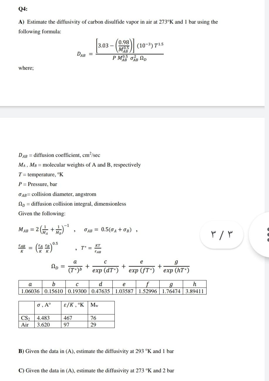 Solved Q4: A) Estimate the diffusivity of carbon disulfide | Chegg.com