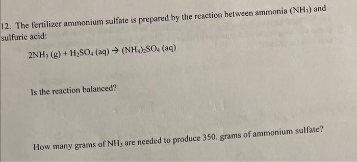 Solved 2. The fertilizer ammonium sulfate is prepared by the | Chegg.com
