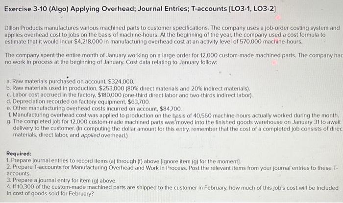 Solved Exercise 3-10 (Algo) Applying Overhead; Journal | Chegg.com Solved Exercise 3-10 (Algo) Applying Overhead; Journal | Chegg.com