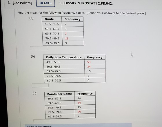 Solved 6. (-/2 Points) DETAILS ILLOWSKYINTROSTAT1 2.PR.024. | Chegg.com Solved 6. (-/2 Points) DETAILS ILLOWSKYINTROSTAT1 2.PR.024. | Chegg.com
