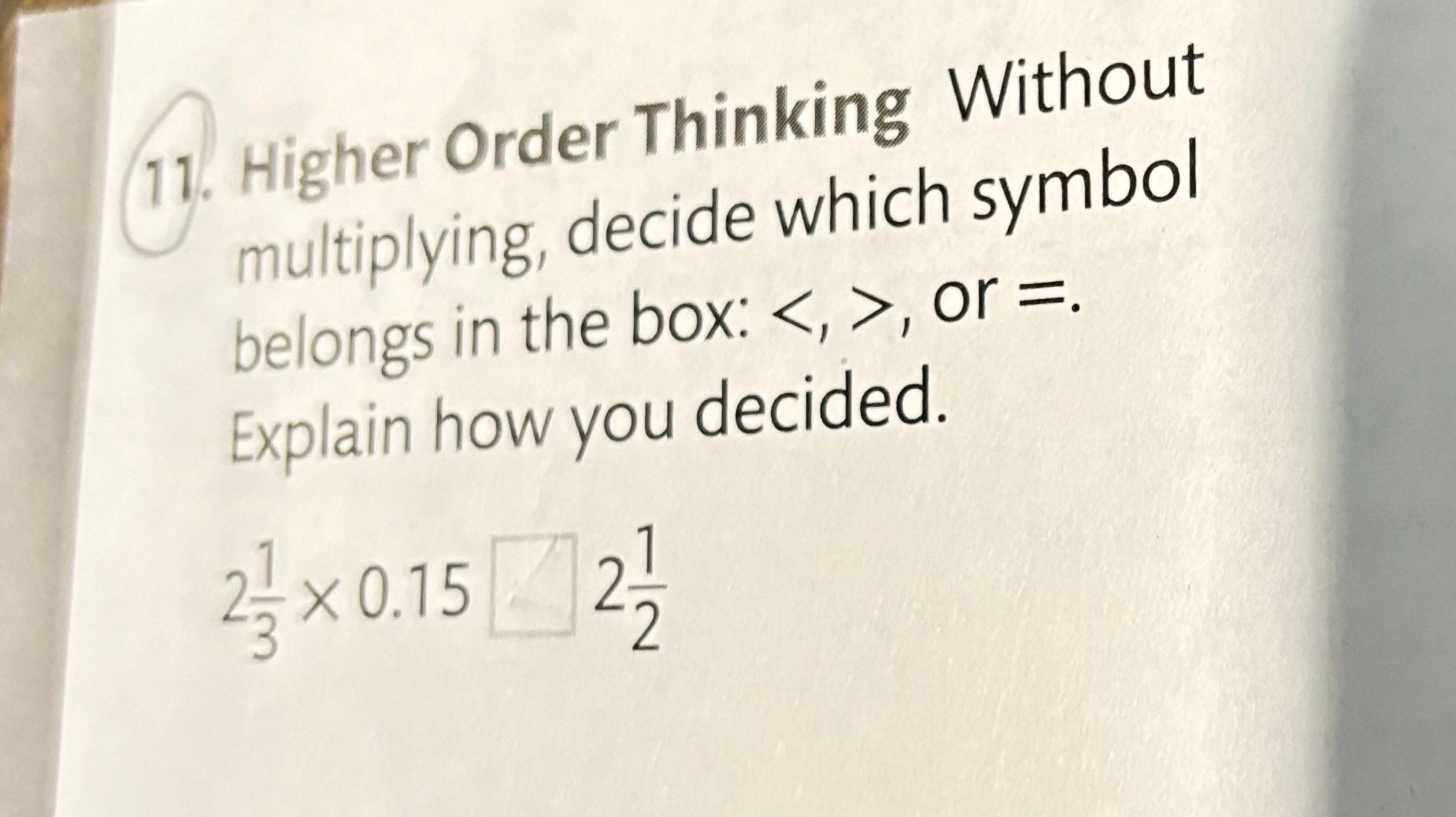 Solved Higher Order Thinking Withoutmultiplying, decide | Chegg.com