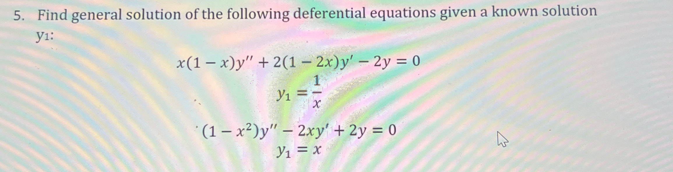 Find general solution of the following deferential | Chegg.com