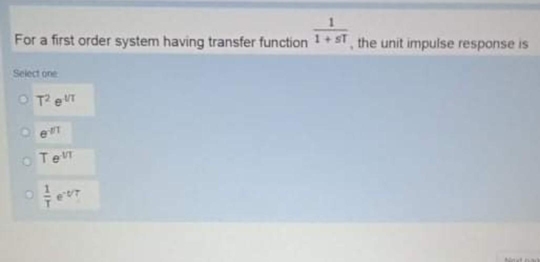 Solved 1 For a first order system having transfer function 1 | Chegg.com