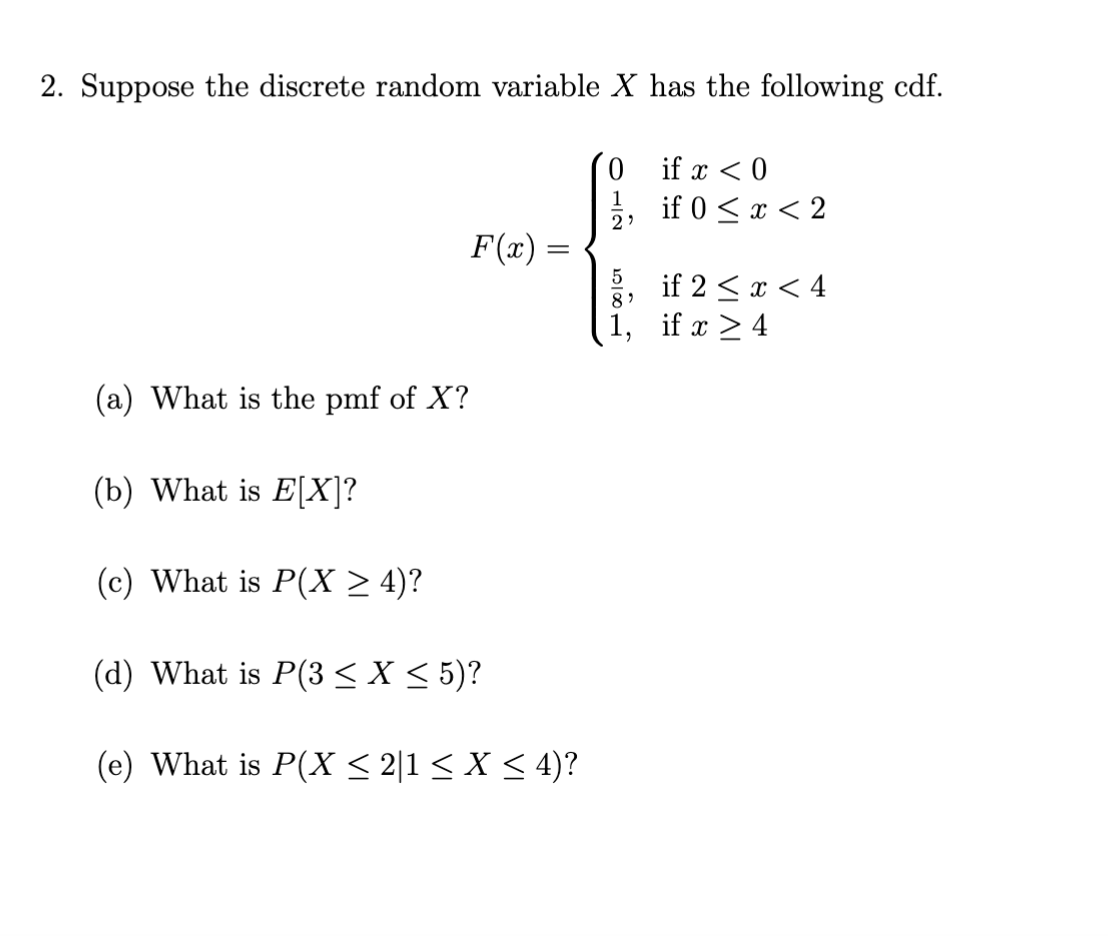 Solved Suppose The Discrete Random Variable X ﻿has The 5746