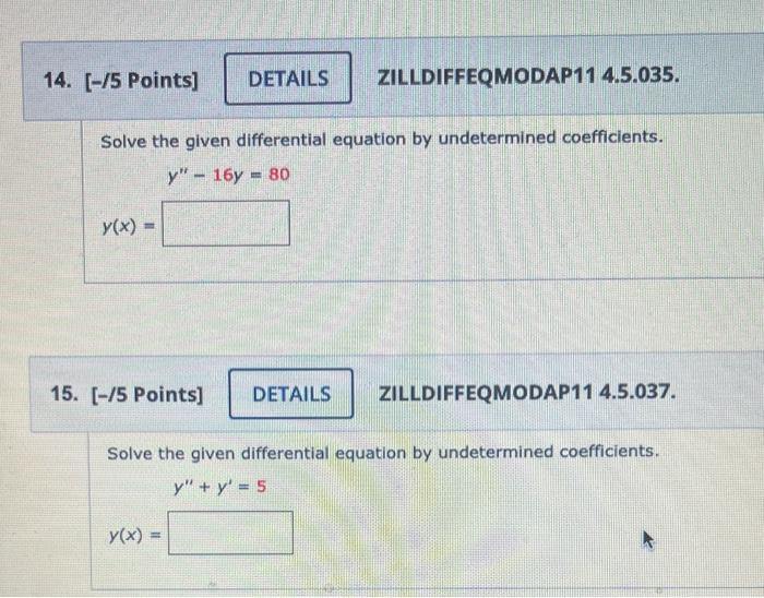 Solved Solve the given differential equation by undetermined | Chegg.com