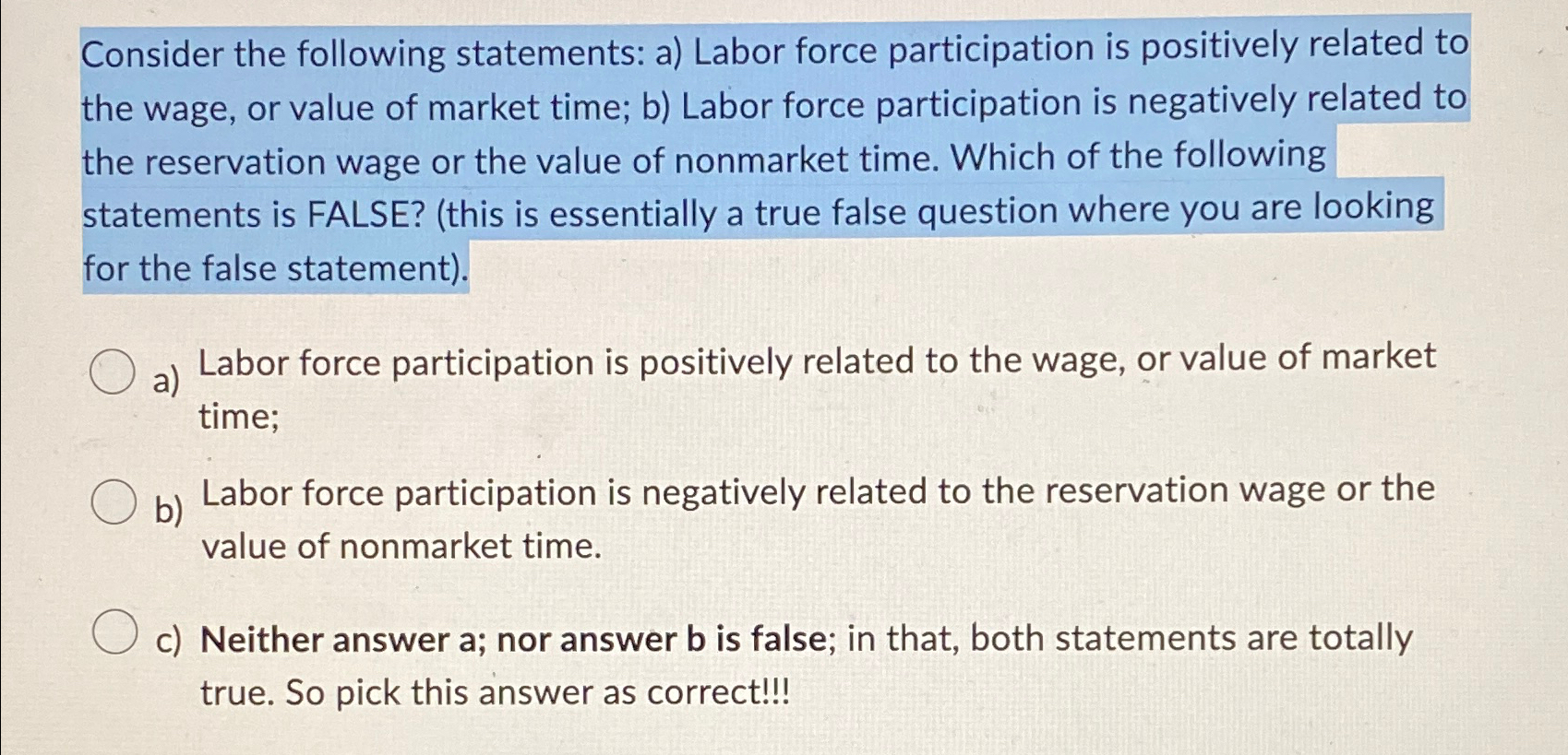 Solved Consider the following statements: a) ﻿Labor force | Chegg.com