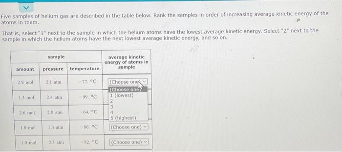Solved Five samples of helium gas are described in the table | Chegg.com