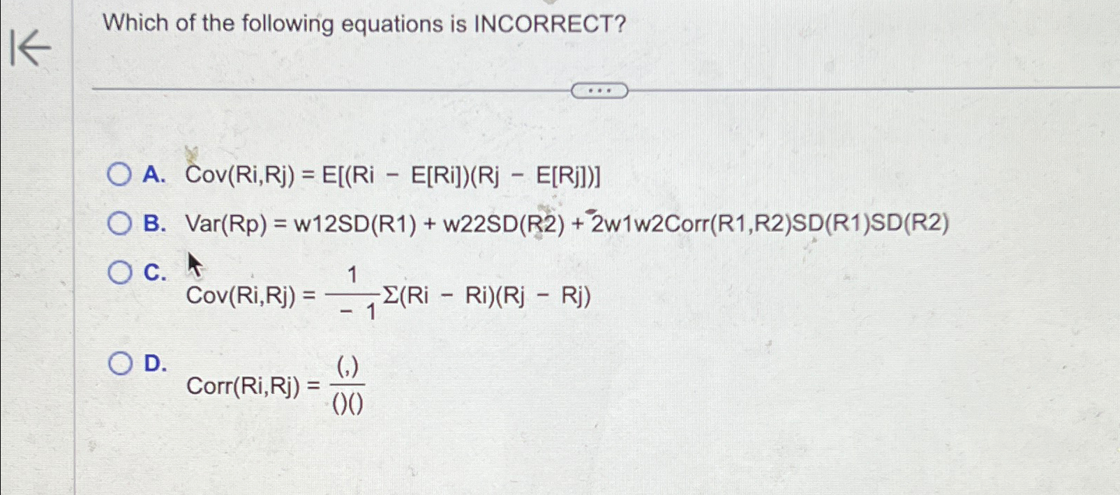 Solved Which of the following equations is INCORRECT?A. | Chegg.com