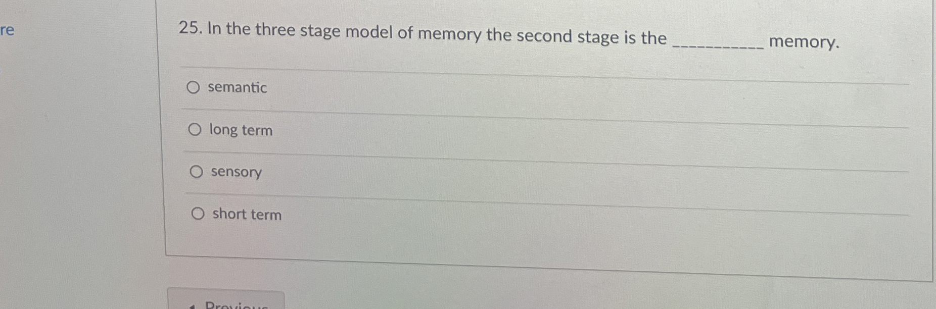 Solved In the three stage model of memory the second stage | Chegg.com