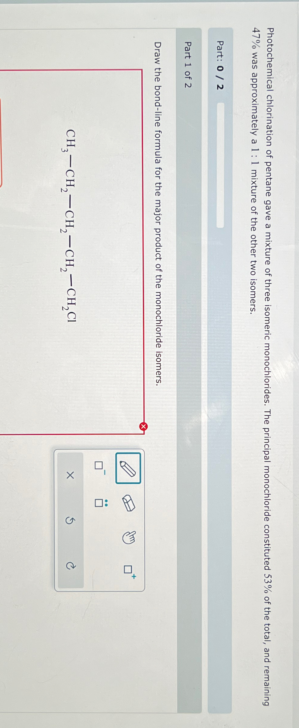 Solved Photochemical chlorination of pentane gave a mixture | Chegg.com