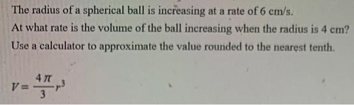 Solved The radius of a spherical ball is increasing at a | Chegg.com