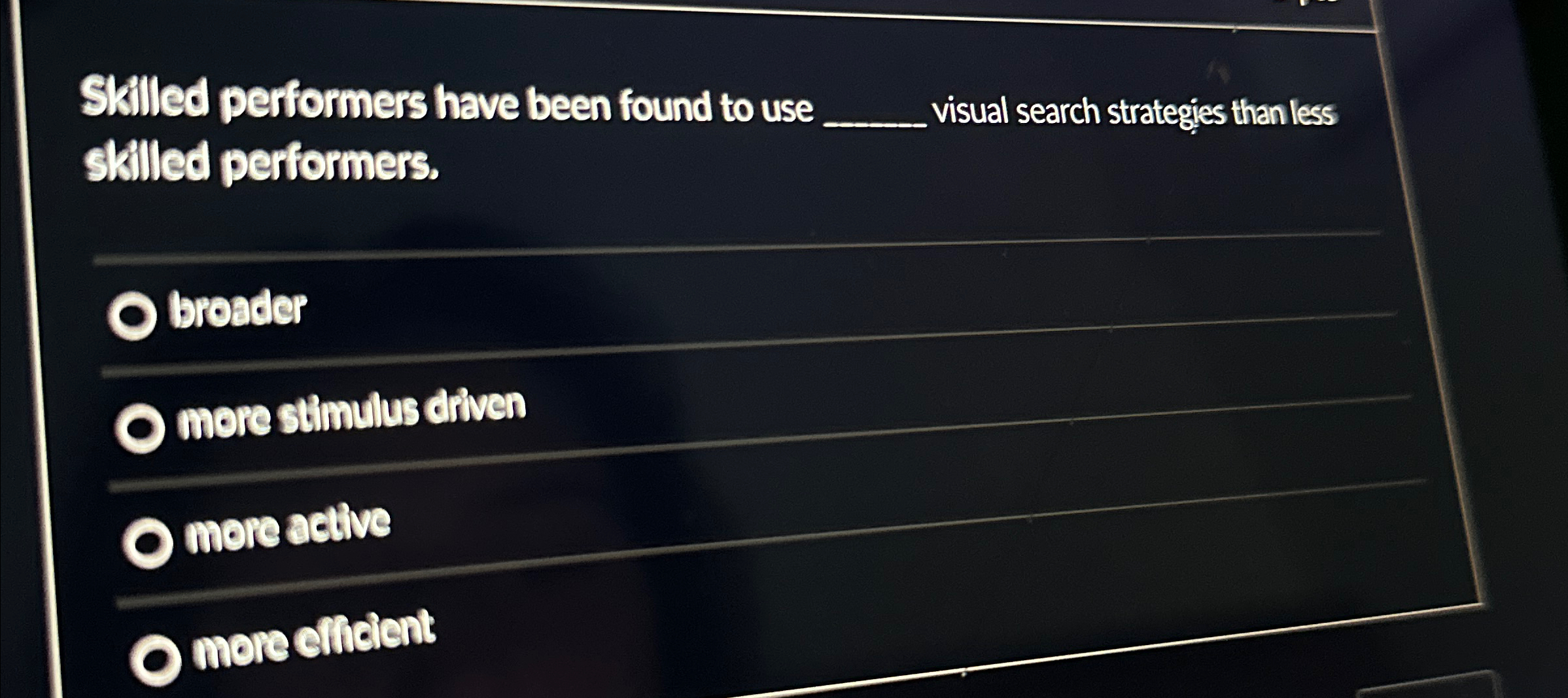 Solved Skilled performers have been found to use q, ﻿visual | Chegg.com