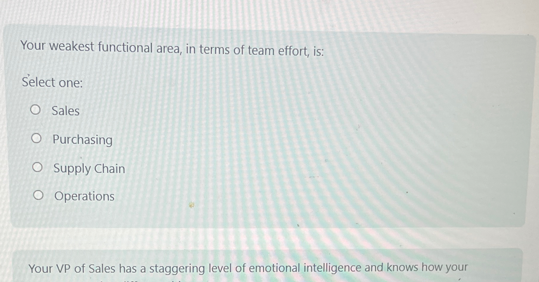 Solved Your weakest functional area, in terms of team | Chegg.com