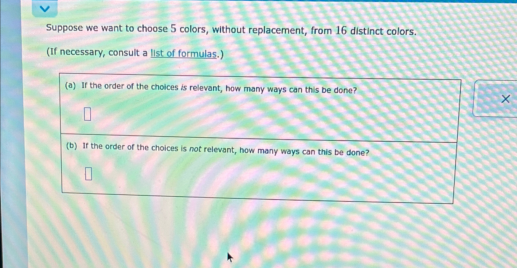Solved Suppose we want to choose 5 ﻿colors, without | Chegg.com