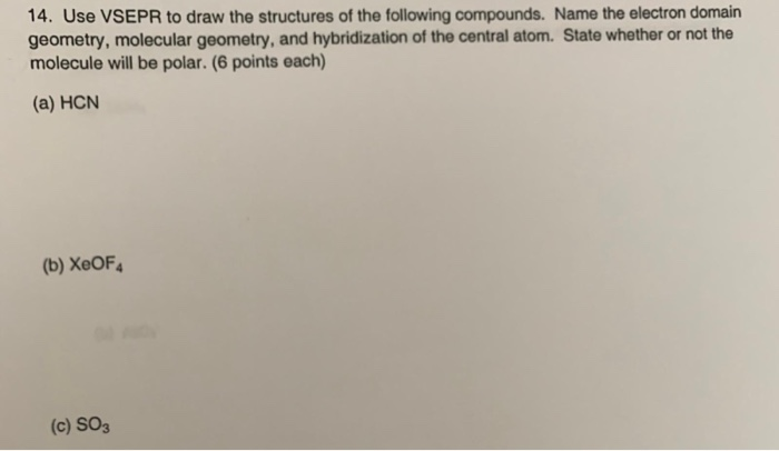 Solved 14. Use VSEPR to draw the structures of the following | Chegg.com