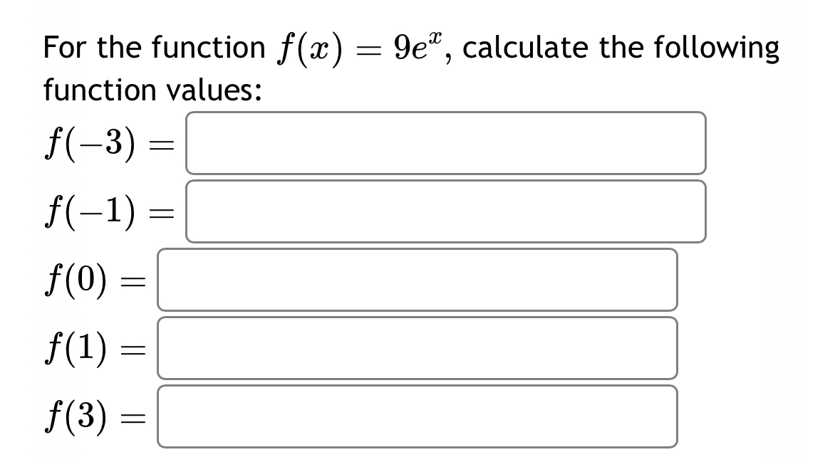 Solved For the function f(x)=9ex, ﻿calculate the following | Chegg.com