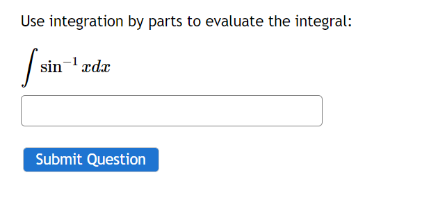 Solved Use integration by parts to evaluate the | Chegg.com
