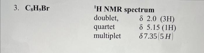 Solved 3. C8H9Br | Chegg.com