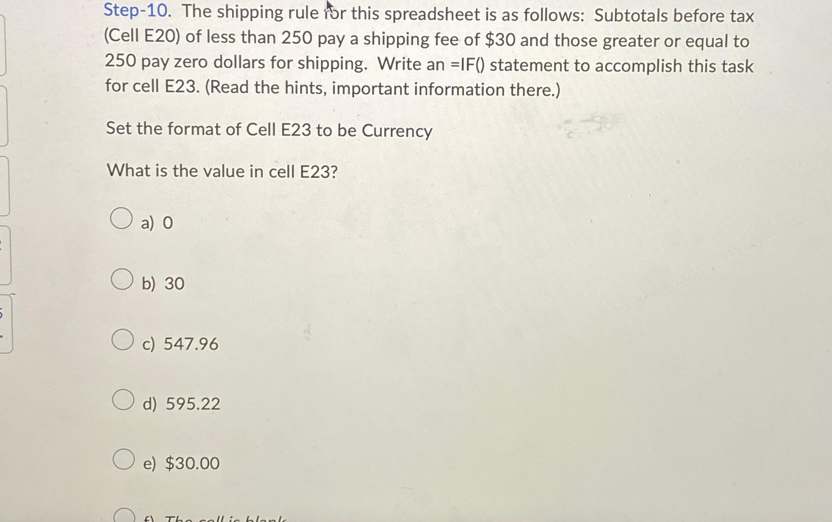 Solved Step-10. ﻿The shipping rule thr this spreadsheet is | Chegg.com