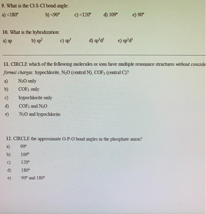Solved 9. What is the C-S-Cl bond angle: a)