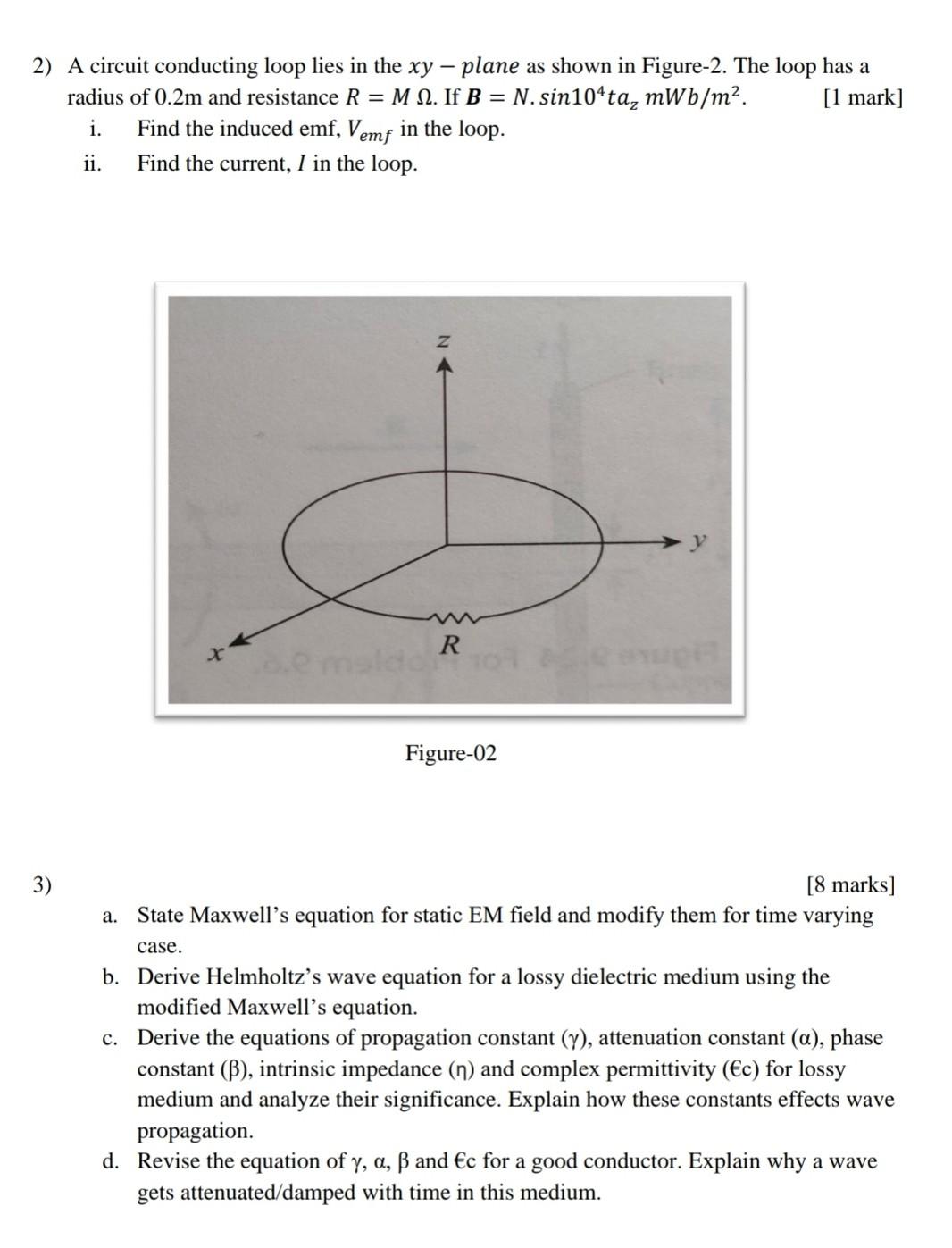 Solved 2) A circuit conducting loop lies in the xy - plane | Chegg.com