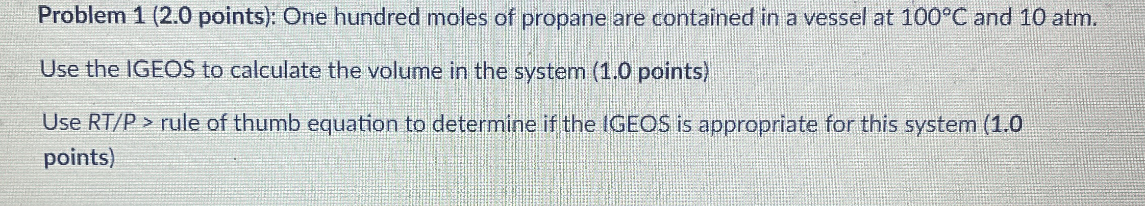 Solved Problem 1 ( 2.0 ﻿points): One hundred moles of | Chegg.com