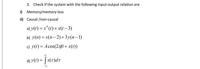 Solved 3. Check if the system with the following | Chegg.com