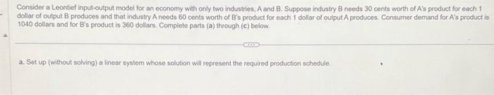 Solved Consider a Leontief input-output model for an economy | Chegg.com