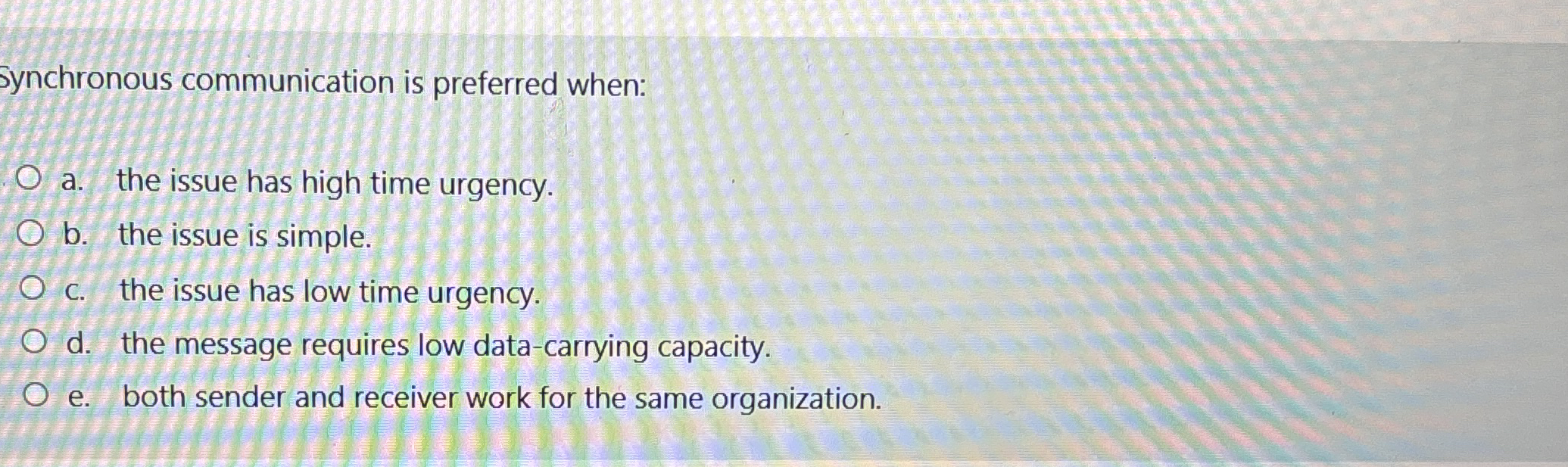High Quality SOLUTION Synchronous communication is preferred when:a. ﻿the | Chegg.com
