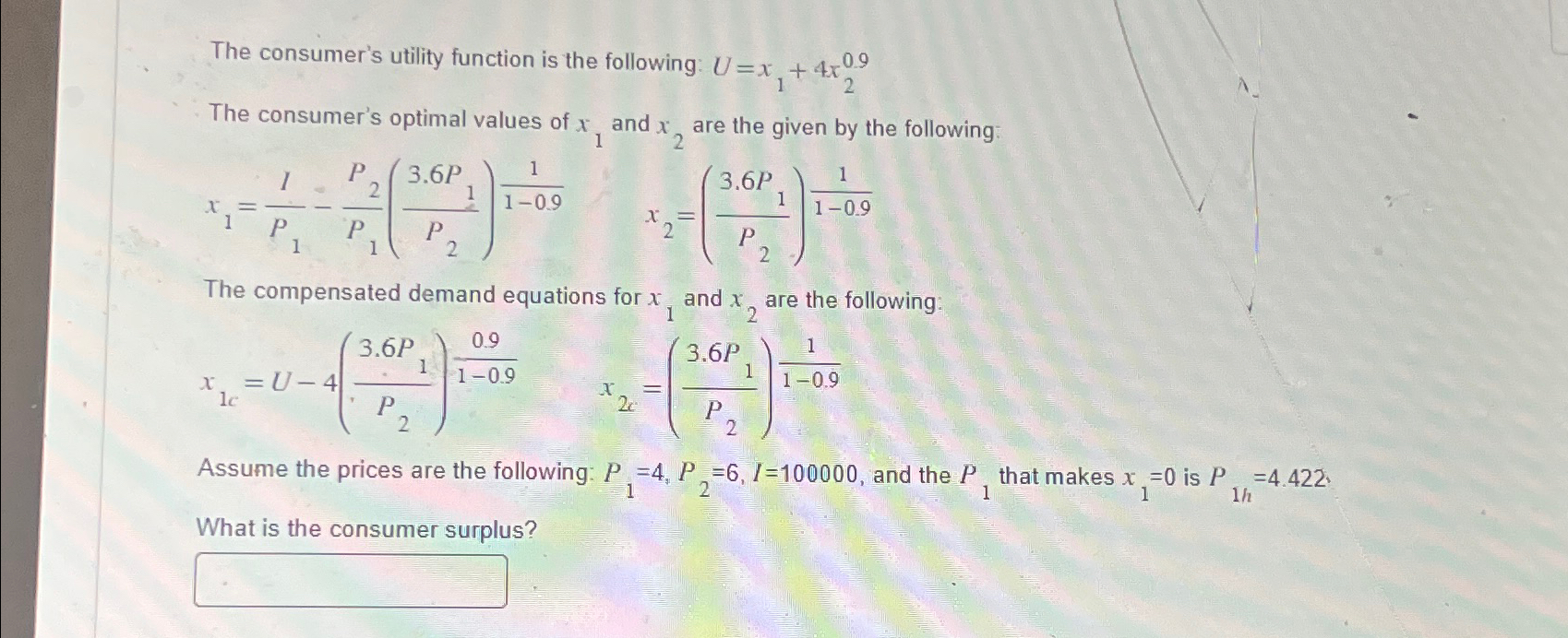Solved The consumer's utility function is the following: | Chegg.com