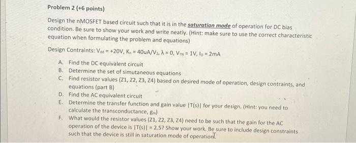 Design the nMOSFET based circuit such that it is in | Chegg.com