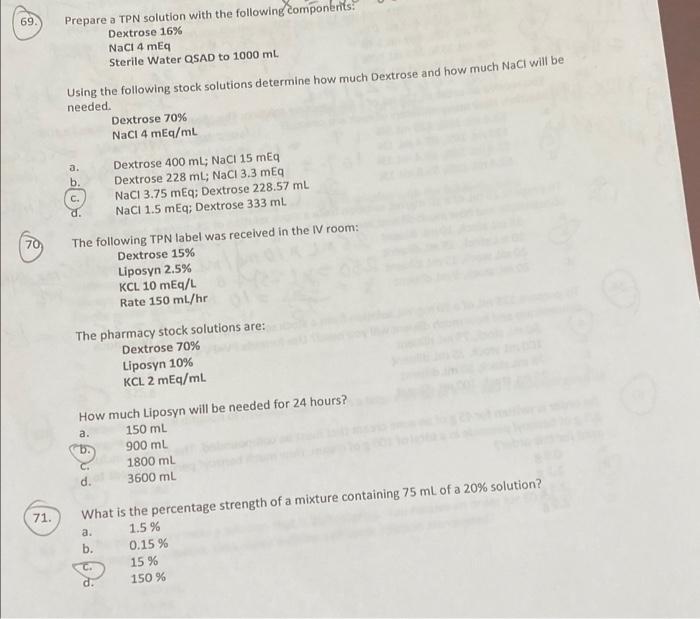 Solved 69. Prepare a TPN solution with the following | Chegg.com