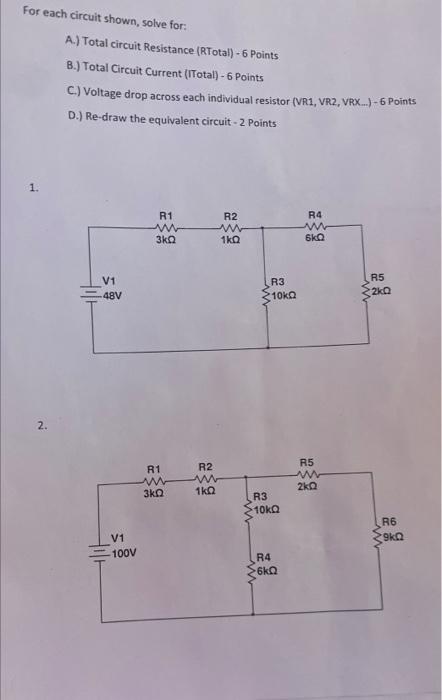 Solved For each circuit shown, solve for: A.) Total circuit | Chegg.com