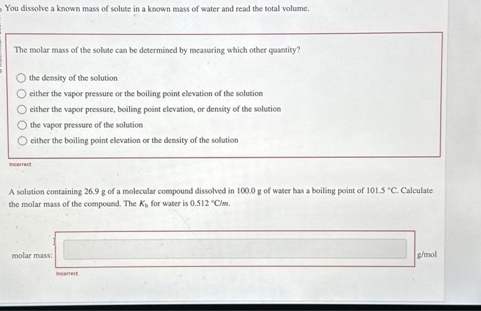 Solved You dissolve a known mass of solute in a known mass | Chegg.com