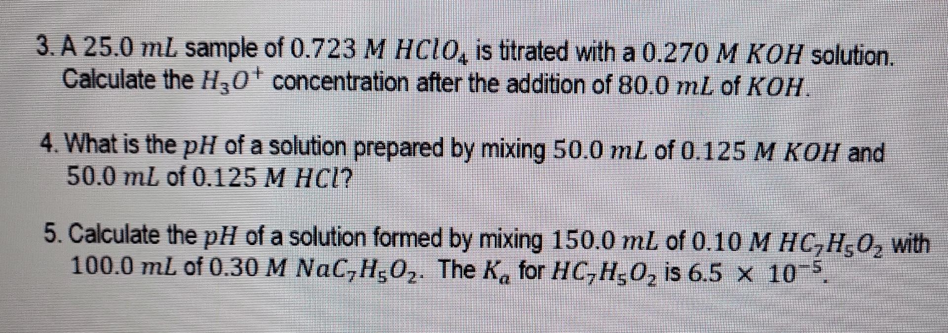 Solved 3. A 25.0 mL sample of 0.723MHClO4 is titrated with a | Chegg.com