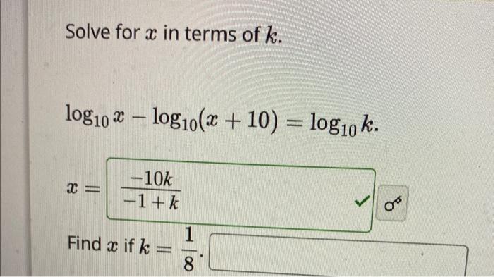 Solved Solve for x in terms of k. log2x+log2(x+9)=kSolve for | Chegg.com