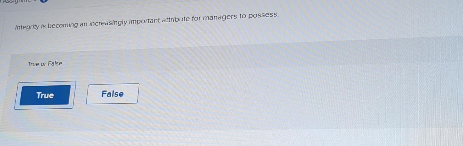Solved Integrity is becoming an increasingly important | Chegg.com