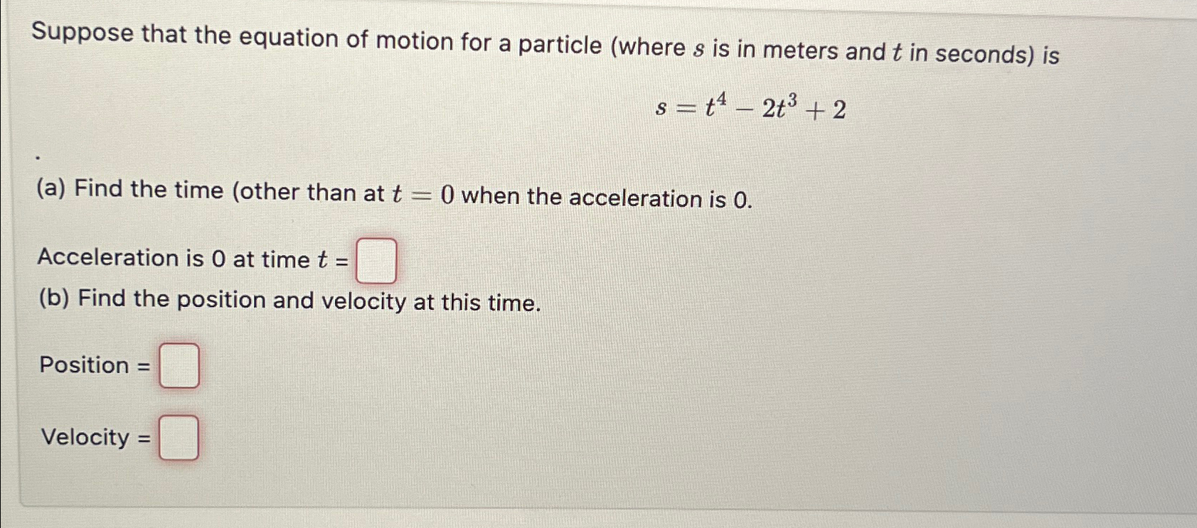 Solved Suppose that the equation of motion for a particle | Chegg.com