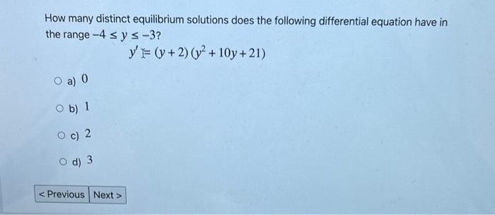 Solved How many distinct equilibrium solutions does the | Chegg.com