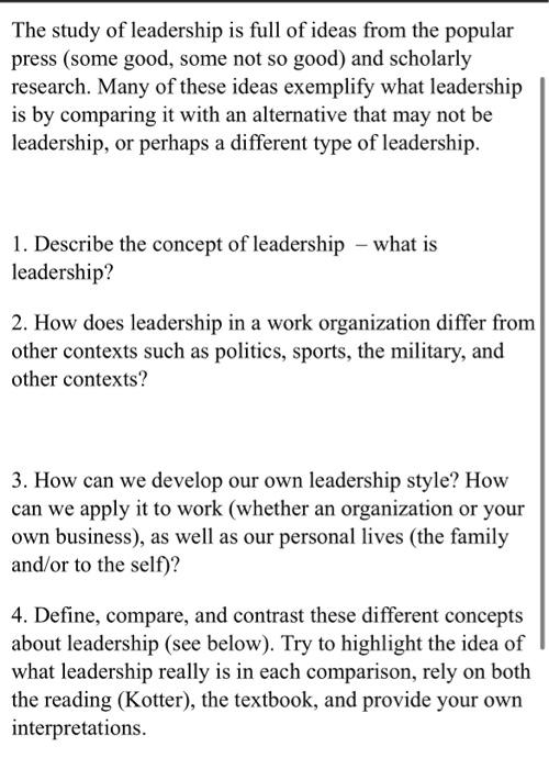 Solved The study of leadership is full of ideas from the | Chegg.com
