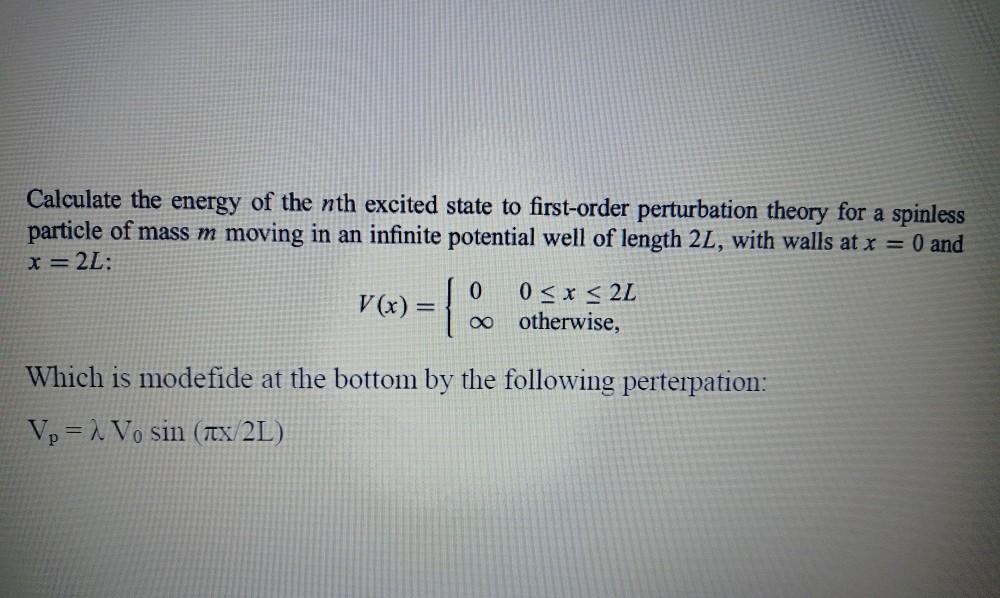 Solved Calculate The Energy Of The Nth Excited State To
