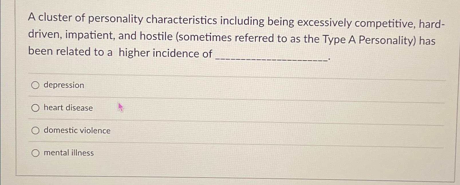 Solved A cluster of personality characteristics including | Chegg.com