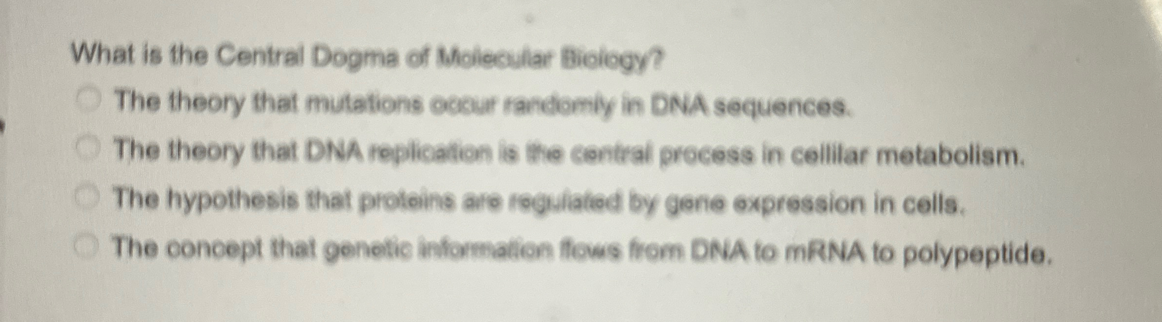 Solved What is the Central Dogma of Moiecular Biology?The | Chegg.com