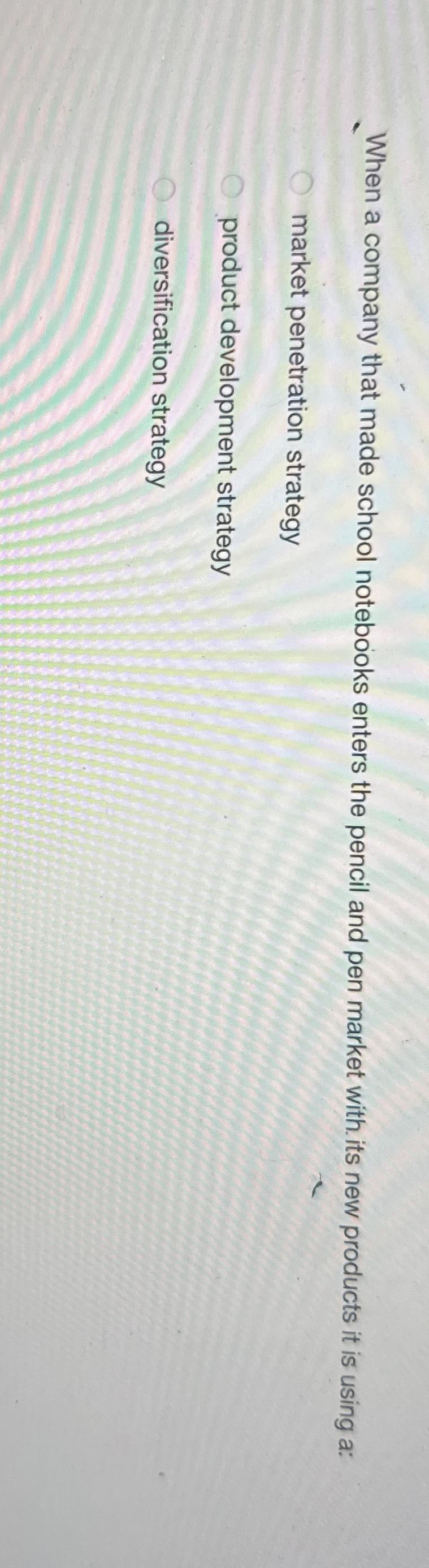 Solved When a company that made school notebooks enters the | Chegg.com