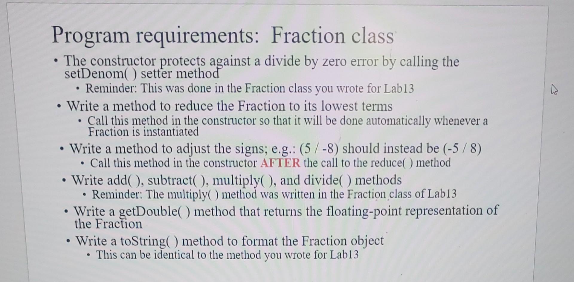 Solved Program requirements: Fraction class - The | Chegg.com