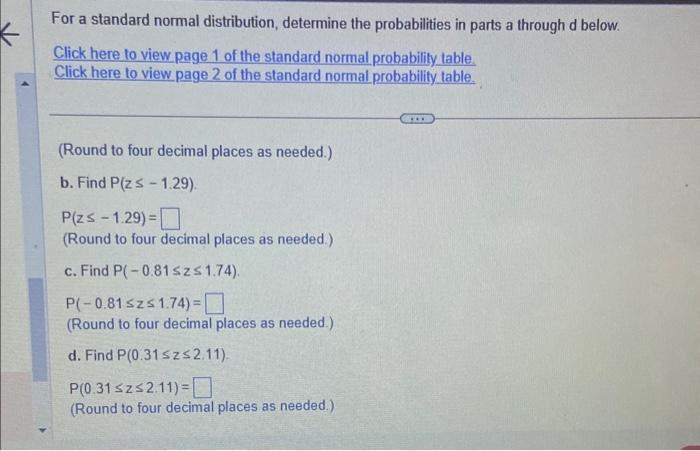Solved For a standard normal distribution, determine the | Chegg.com